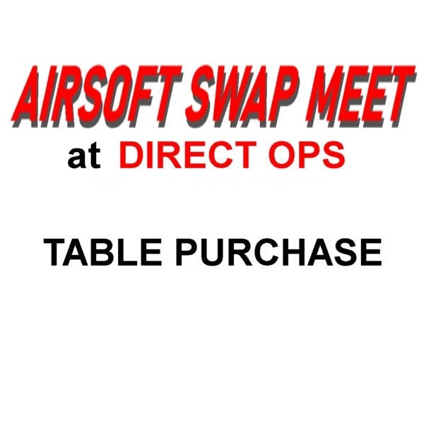Swap Meet Table Purchase – 007 Airsoft Ltd.